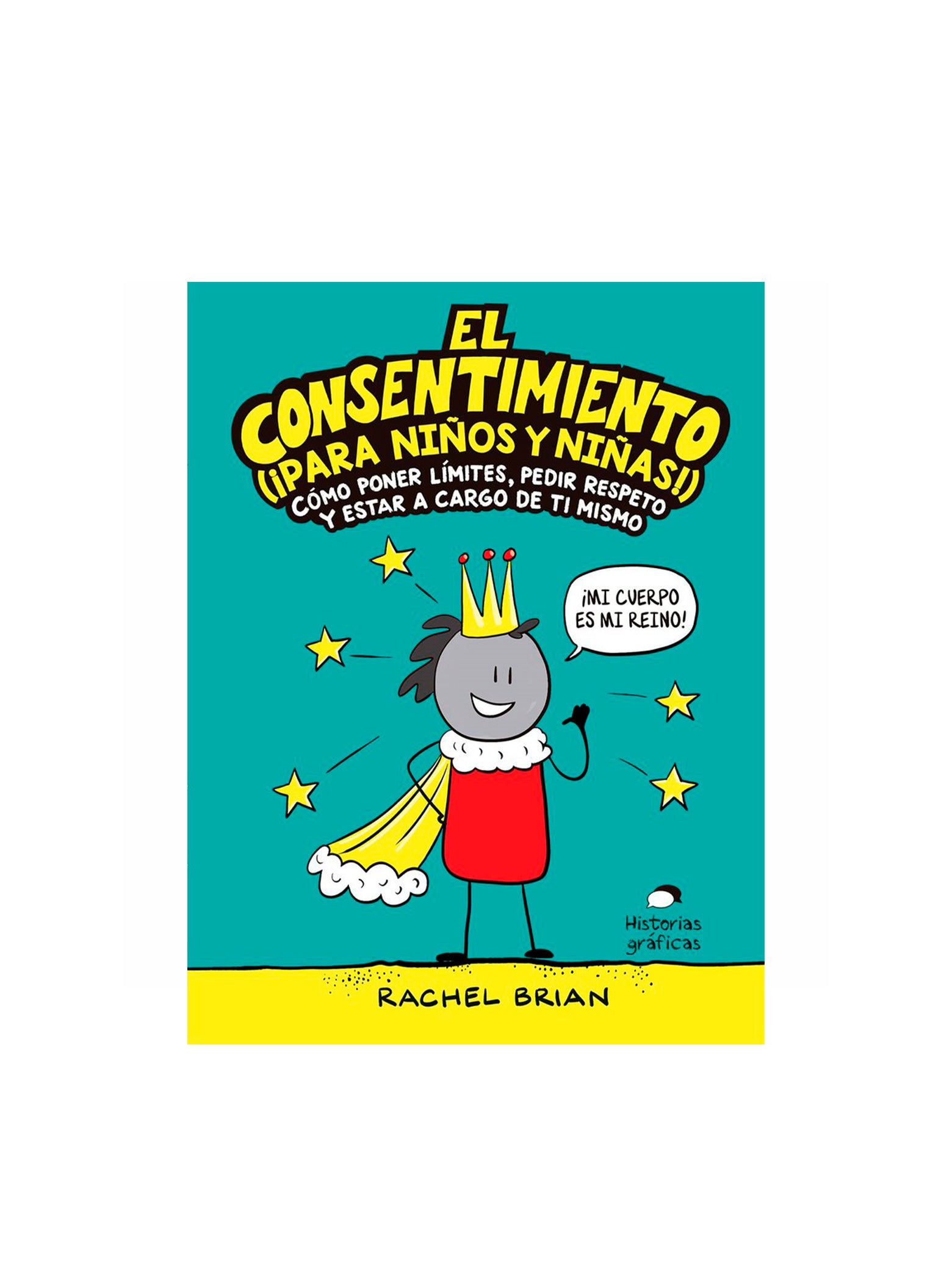 El consentimiento para niños y niñas - Raquel Brian | KIDSME – Kidsme Store